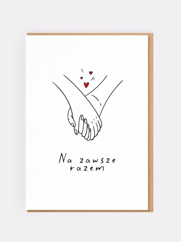 NA ZAWSZE RAZEM / kartka miłosna / ślubna