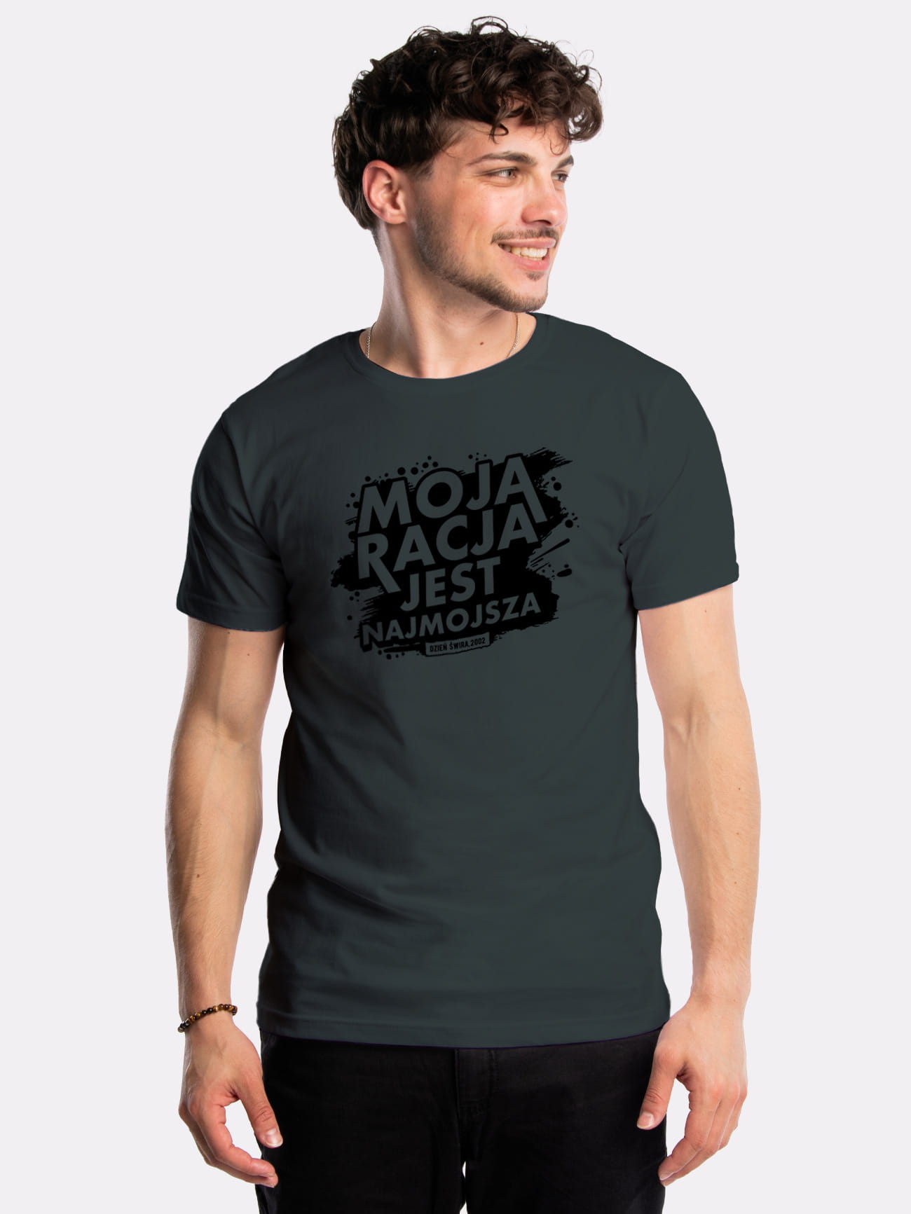 MOJA RACJA JEST NAJMOJSZA / koszulka męska / ciemnoszara